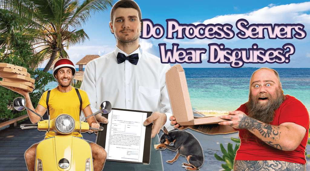 Can Process Servers Wear Disguises? The Truth Revealed